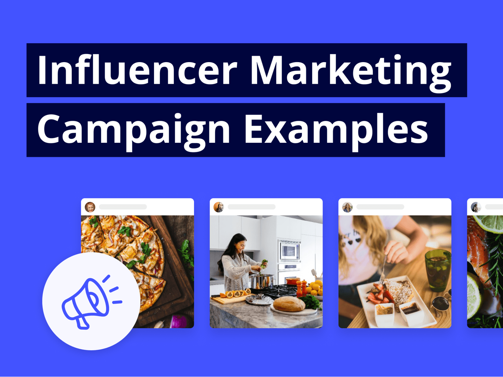 17 Influencer Marketing Campaign Examples [+ Key Takeaways]