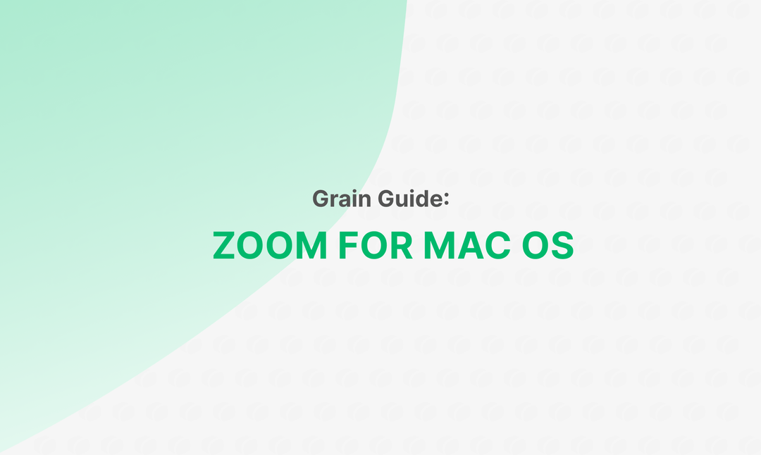 How to Set Up Zoom on a Mac for the Best Experience | Grain