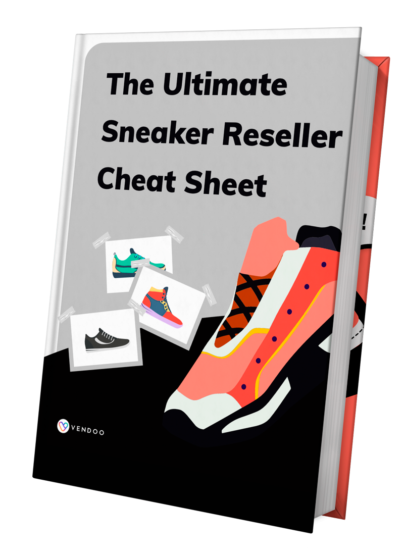 Sneaker Reseller Cheat Sheet | Download Free Today!