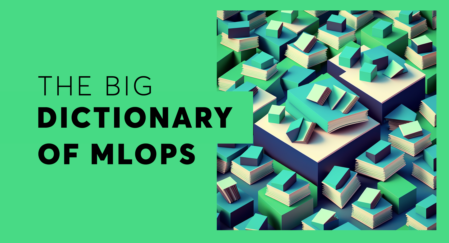 The Big Dictionary of MLOps - Hopsworks