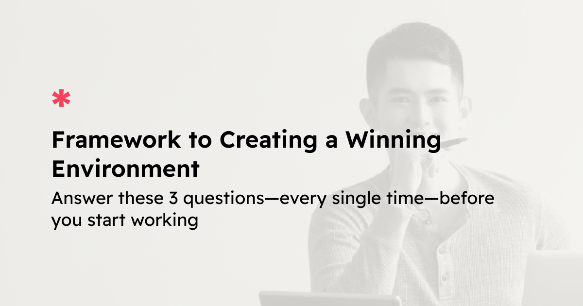 Framework to Creating a Winning Environment | Dean Yeong
