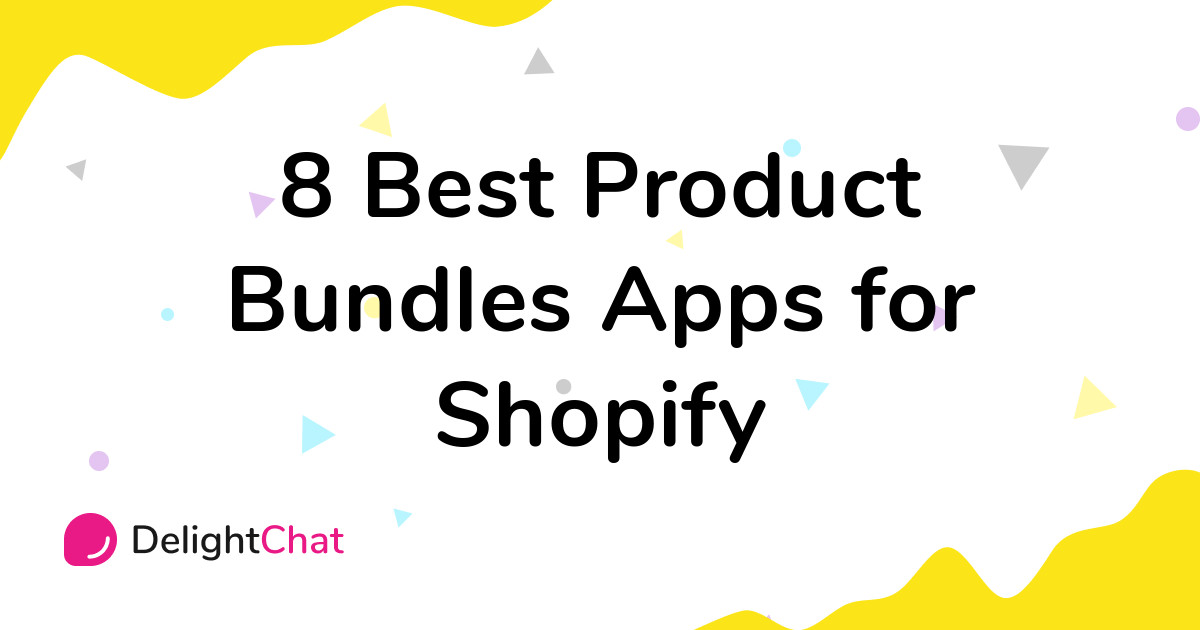 13 Best Product Bundles Apps for Shopify in 2025