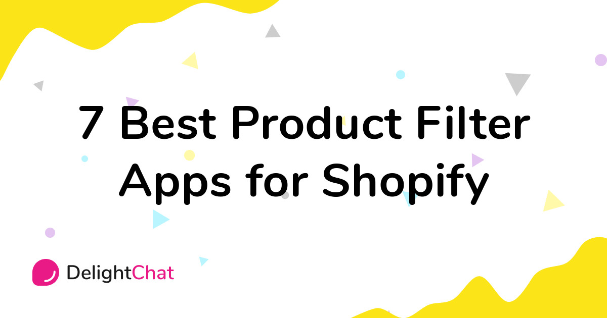 7 Best Product Filter Apps For Shopify In 2025