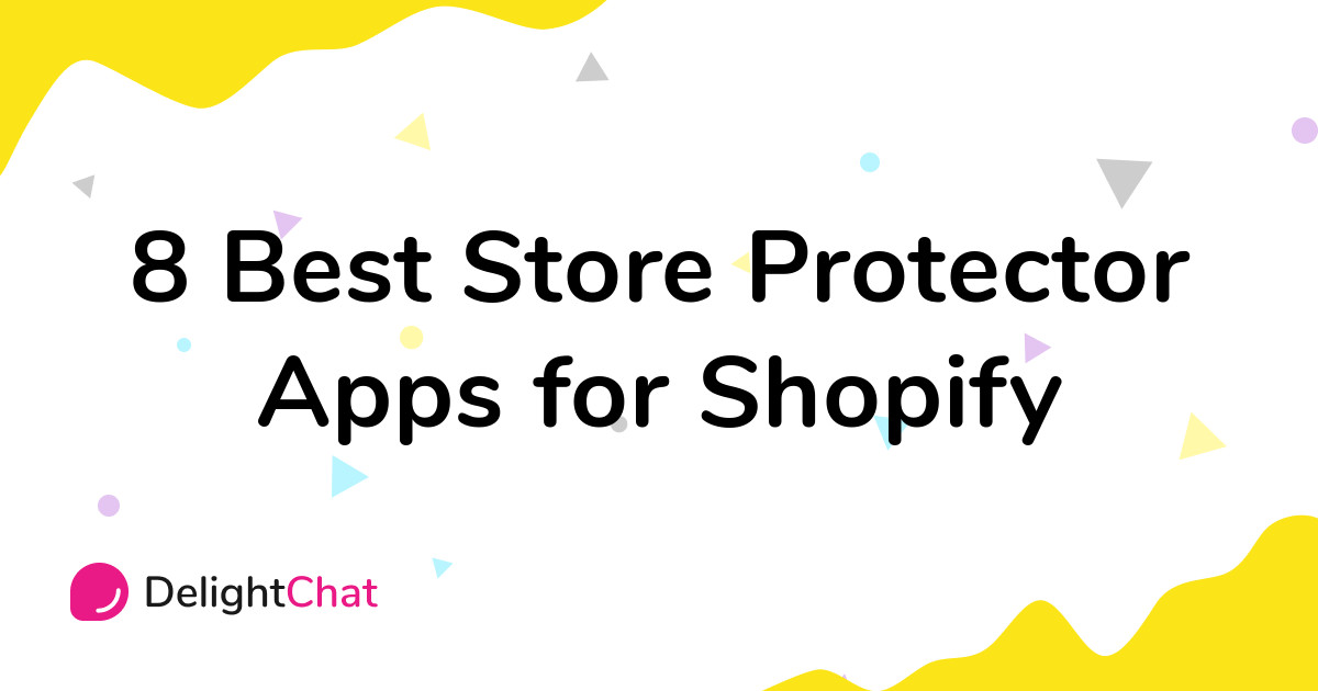 8 Best Store Protector Apps for Shopify in 2025