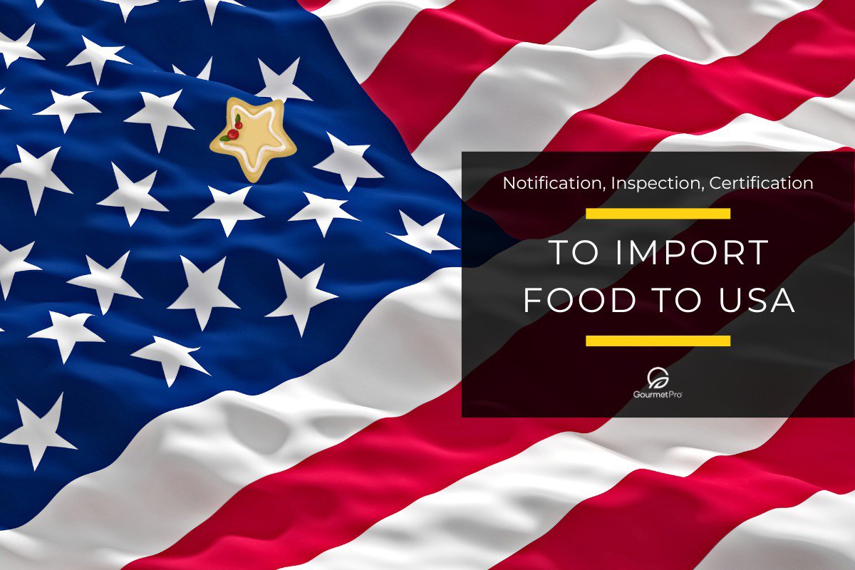US Food Import Regulations: An Expert Guide
