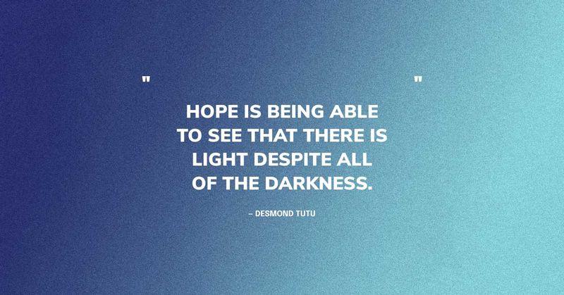 69 Best Quotes on Finding Light in Darkness