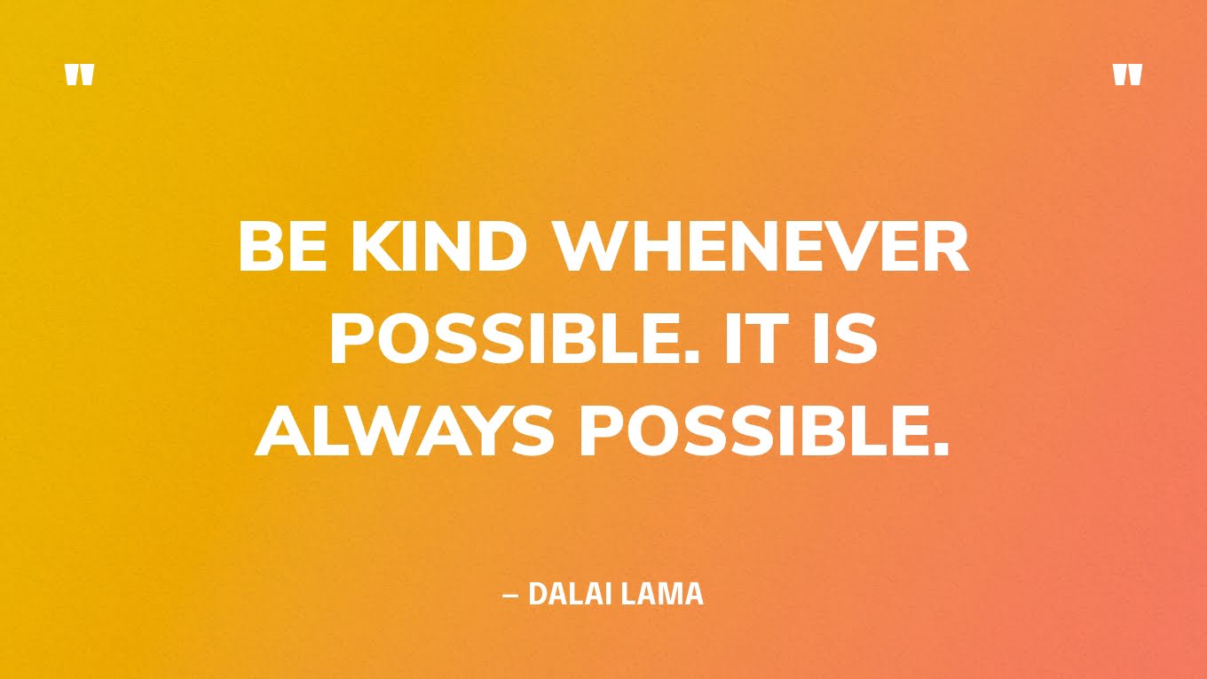 89 Best Quotes About Kindness For A Better World