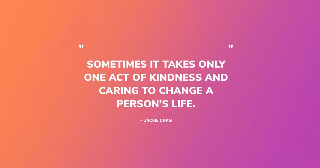 63 Best Quotes About Caring To Fill the World with Good