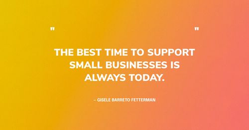 72 Small Business Quotes for Entrepreneurs & Customers