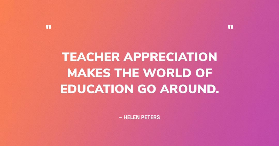 38 Best Inspirational Teacher Quotes