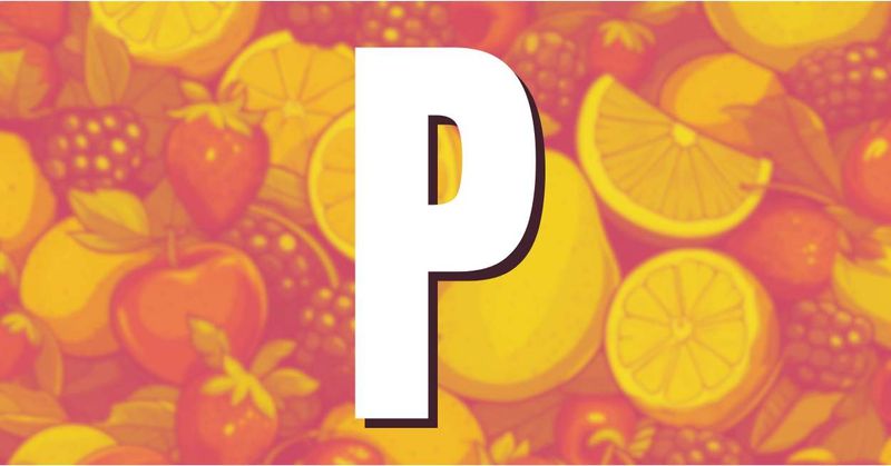50 Fruits That Start with P
