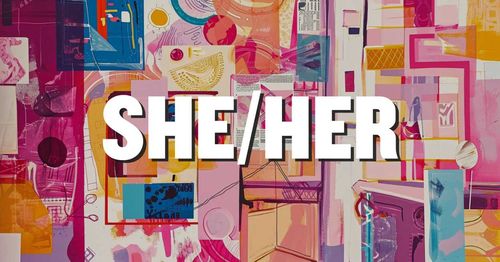 She/Her Pronouns Meaning: What To Know