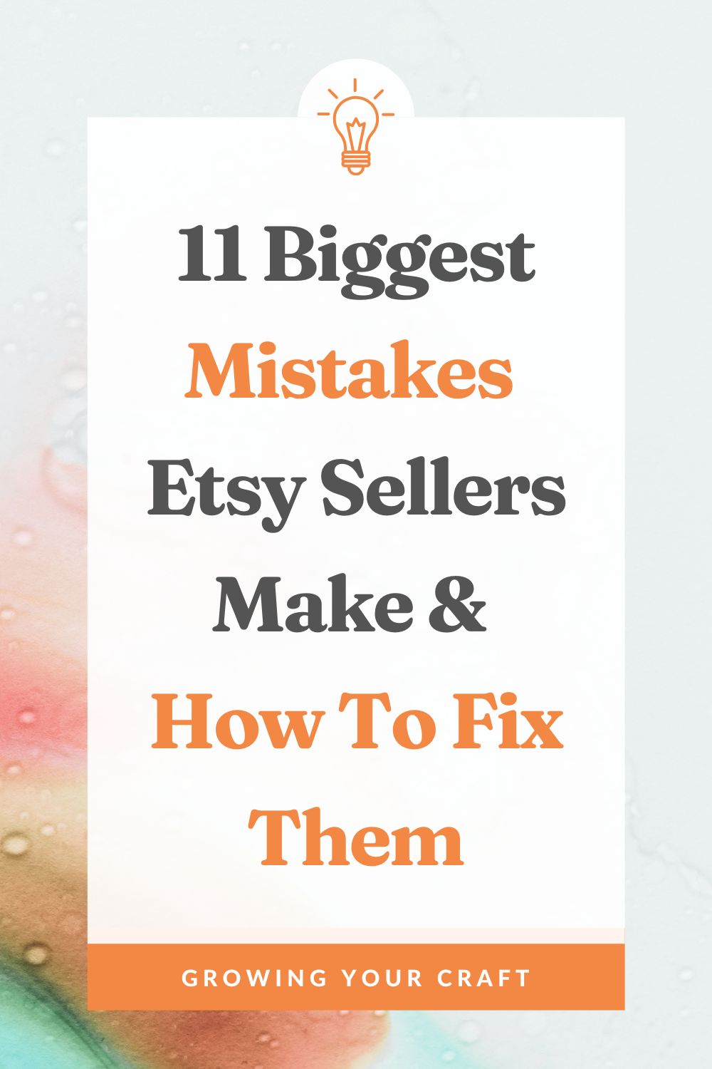 11 Biggest Mistakes Etsy Sellers Make & How To Fix Them