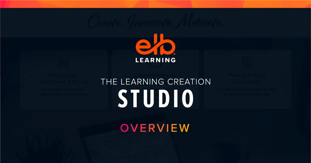 The Studio | eLearning Solutions For All | ELB Learning