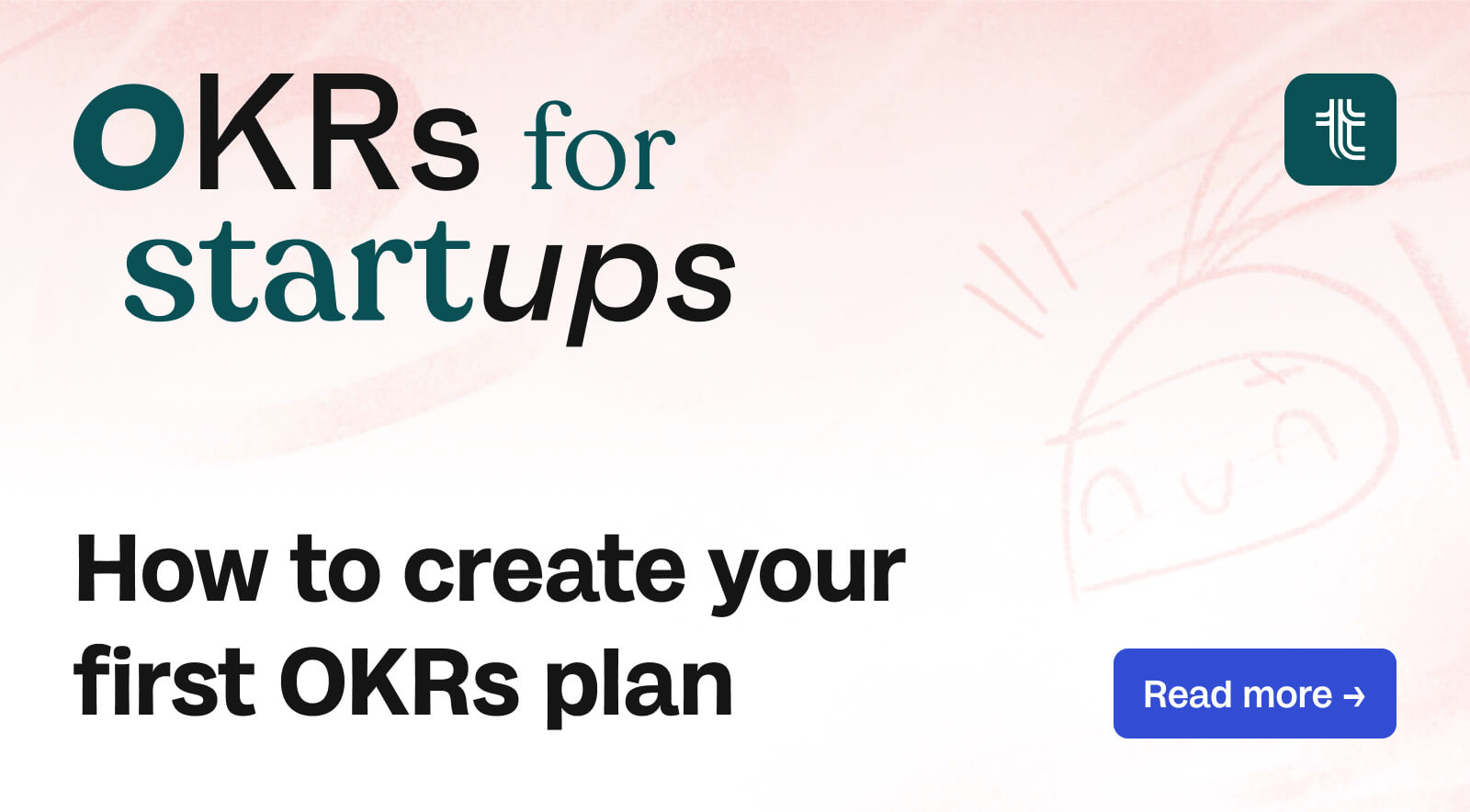 How to write OKRs: the complete guide