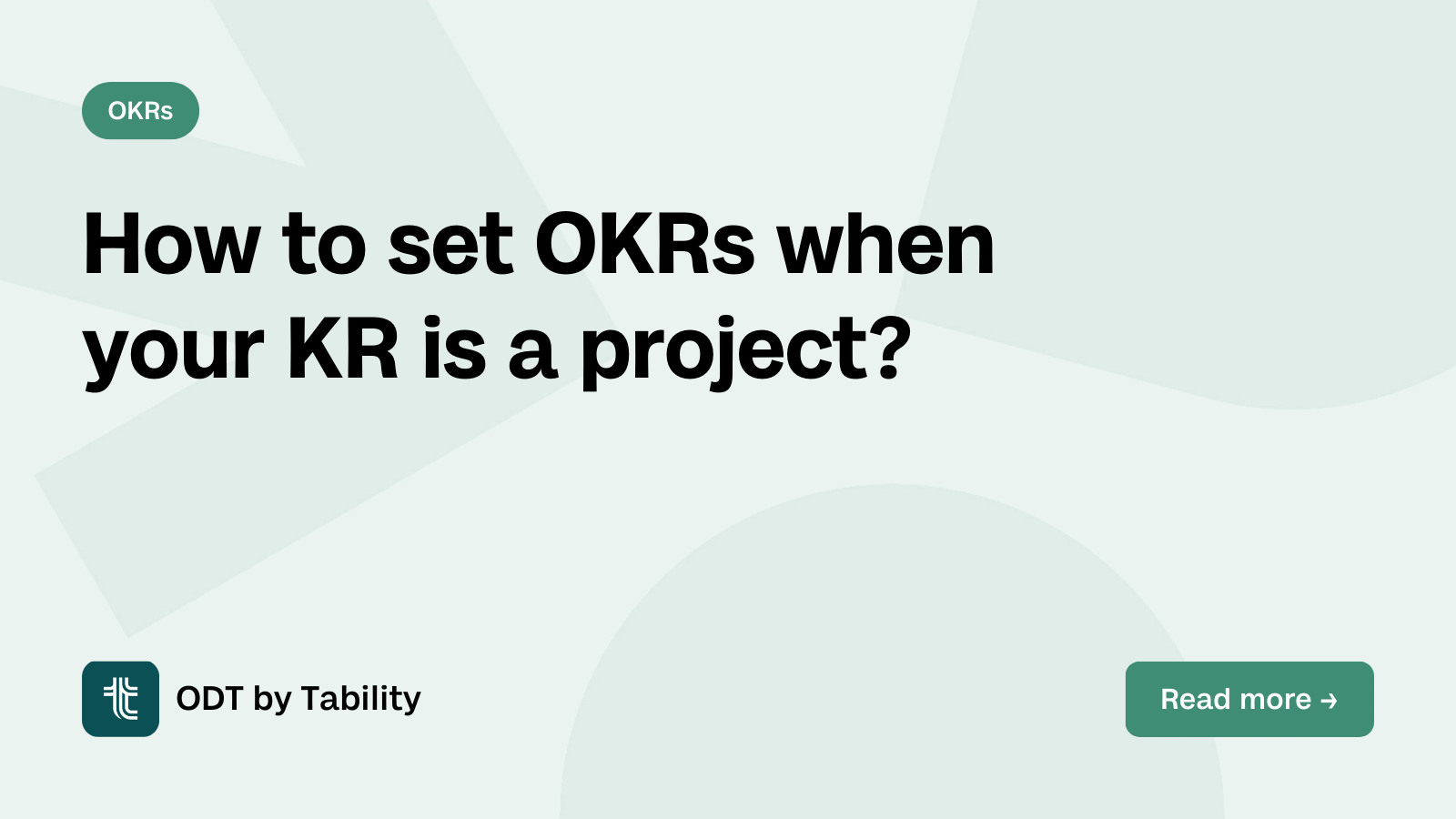 How to set OKRs when your key result is a project