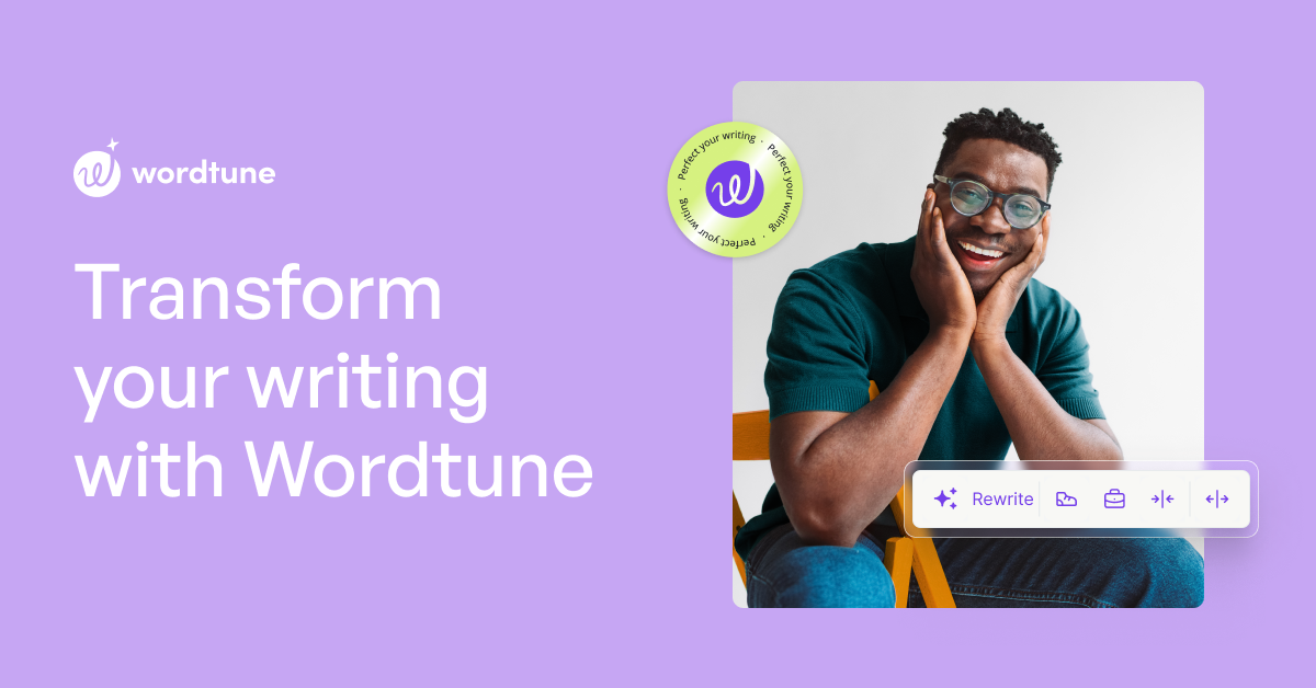 Transform your writing with Wordtune