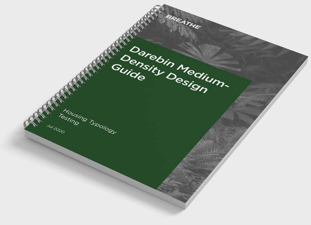 Darebin Medium-Density Design Guide by Breathe