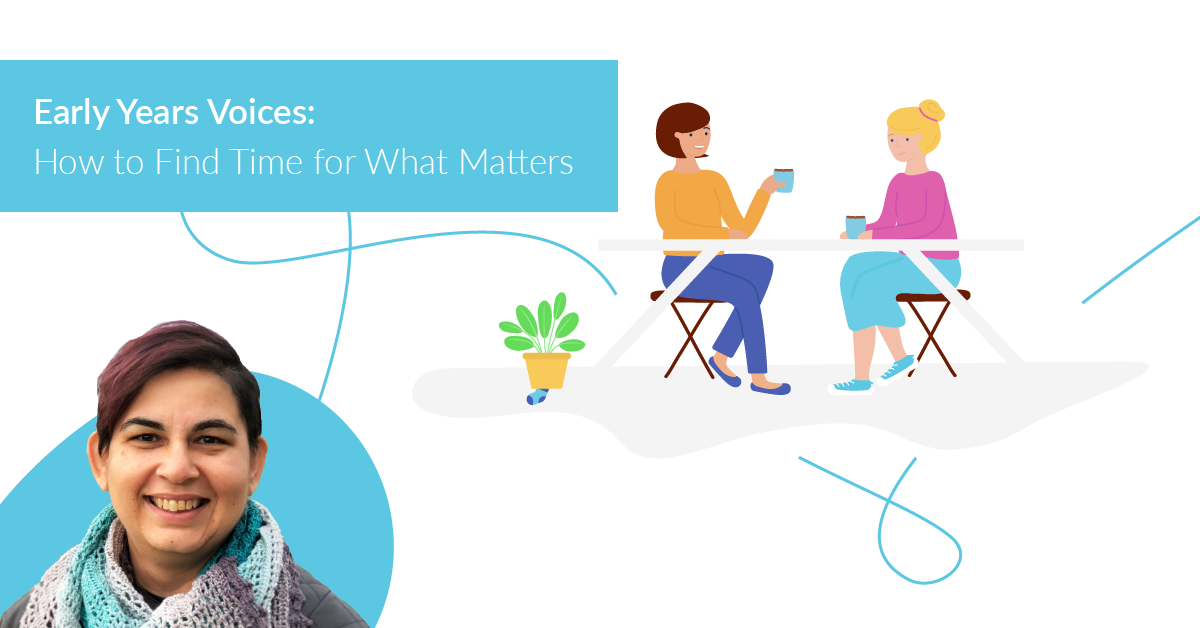 How To Find Time For What Matters | Famly