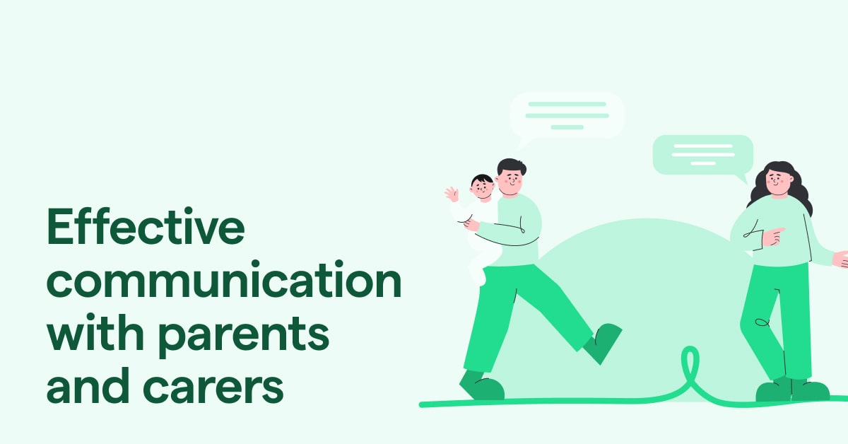 Effective communication with parents and carers | Famly