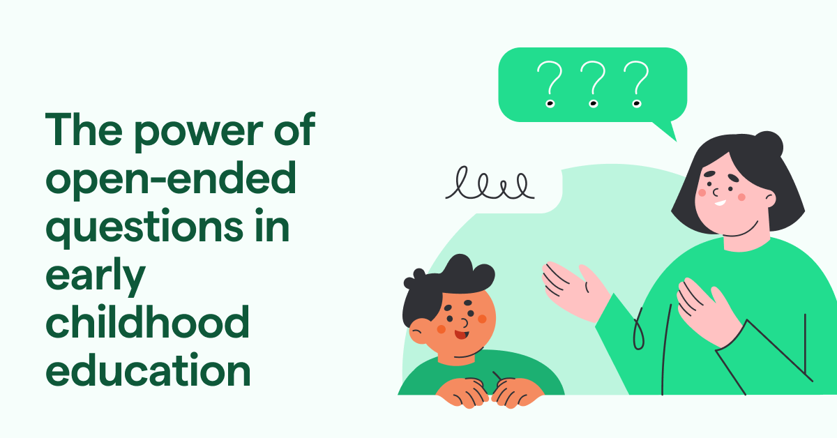 The power of open-ended questions in ECE | Famly