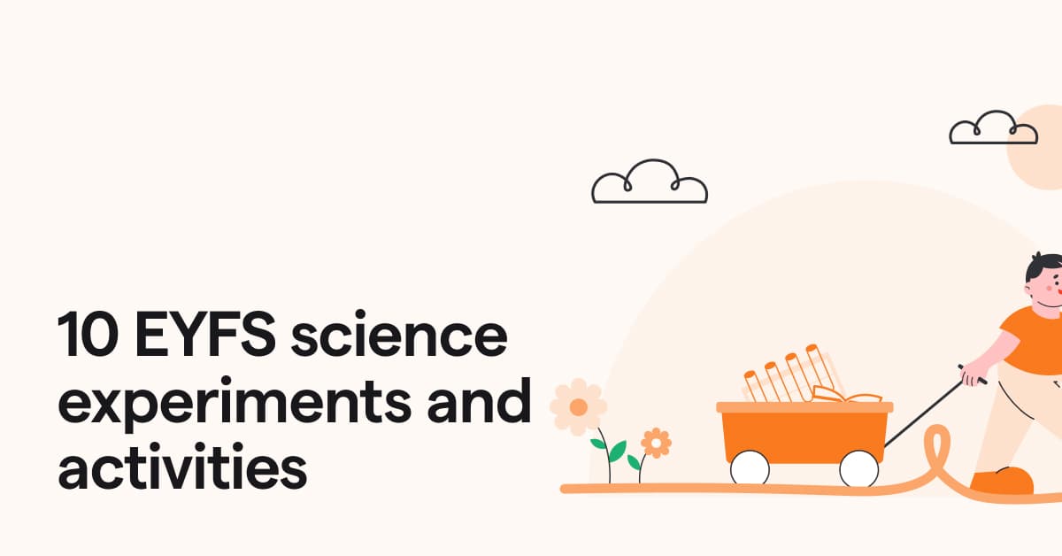 10 EYFS science experiments and activities | Famly