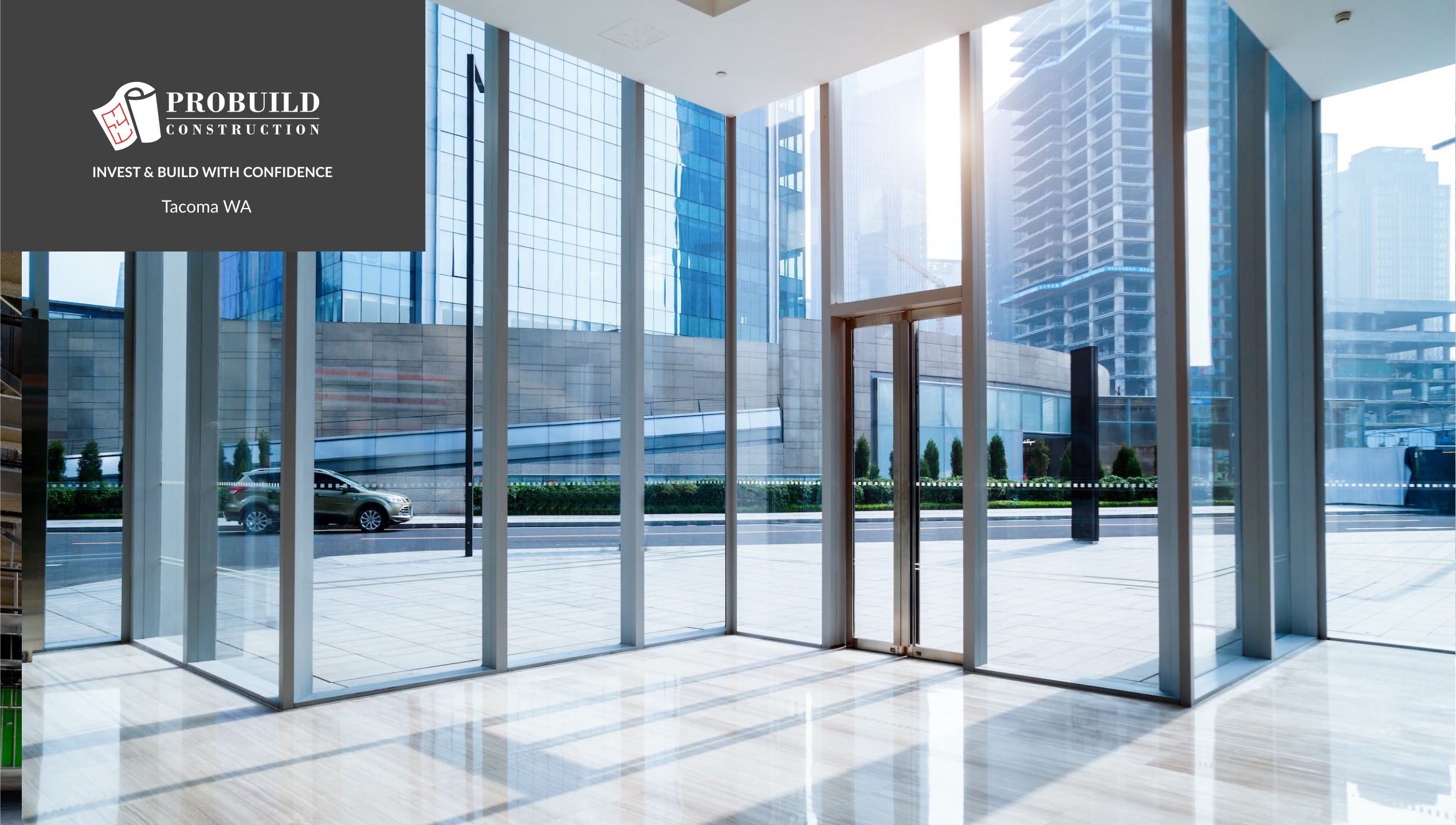 Probuild Construction - Commercial General Contractor Tacoma Washington
