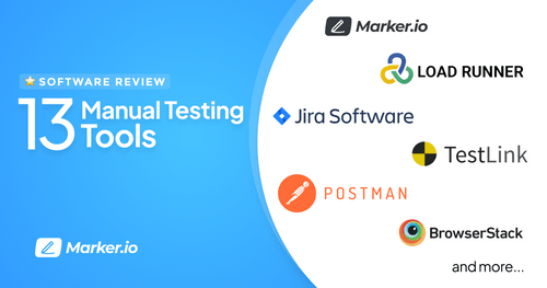 13 Best Manual Testing Tools in 2023: Which One Is Right for You?