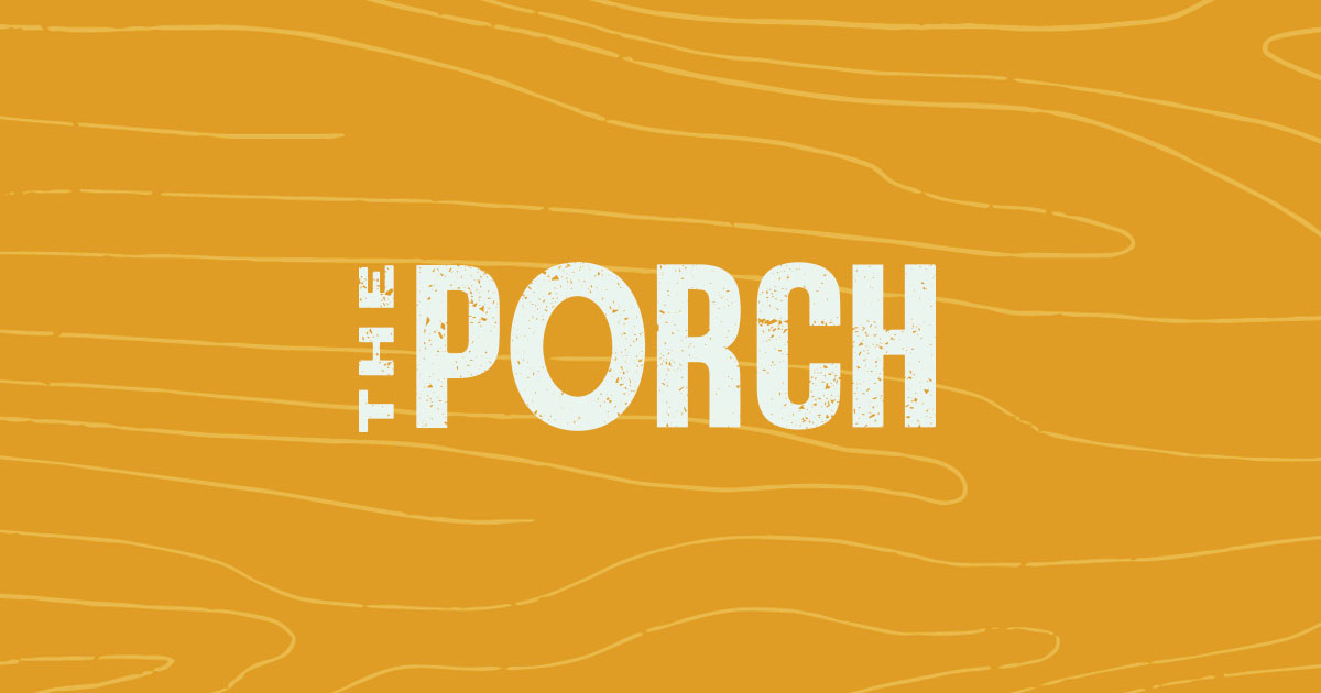 The Porch | A Home for Writers and Readers