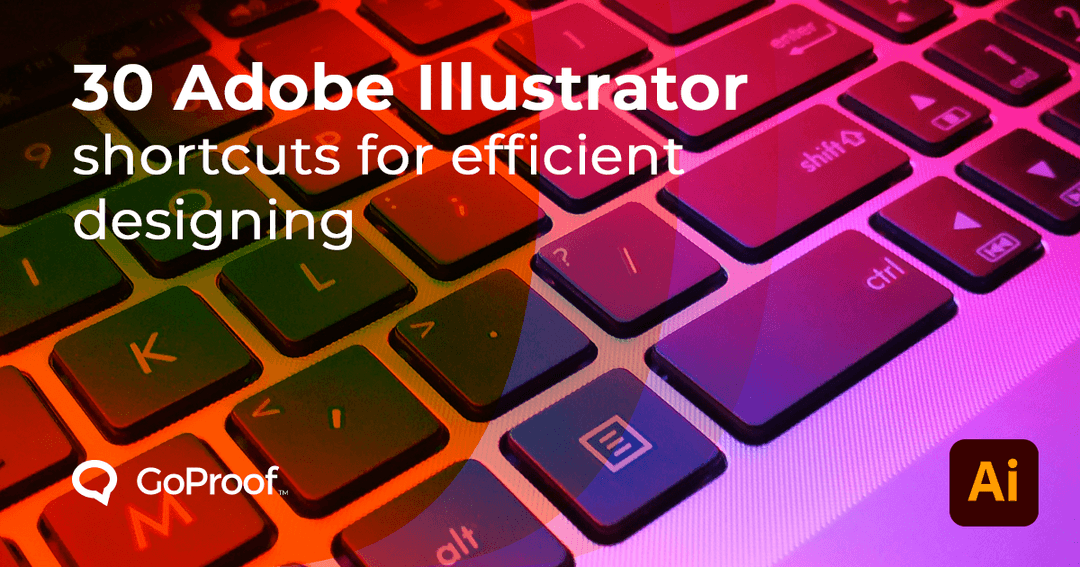 30 Essential Adobe Illustrator Shortcuts