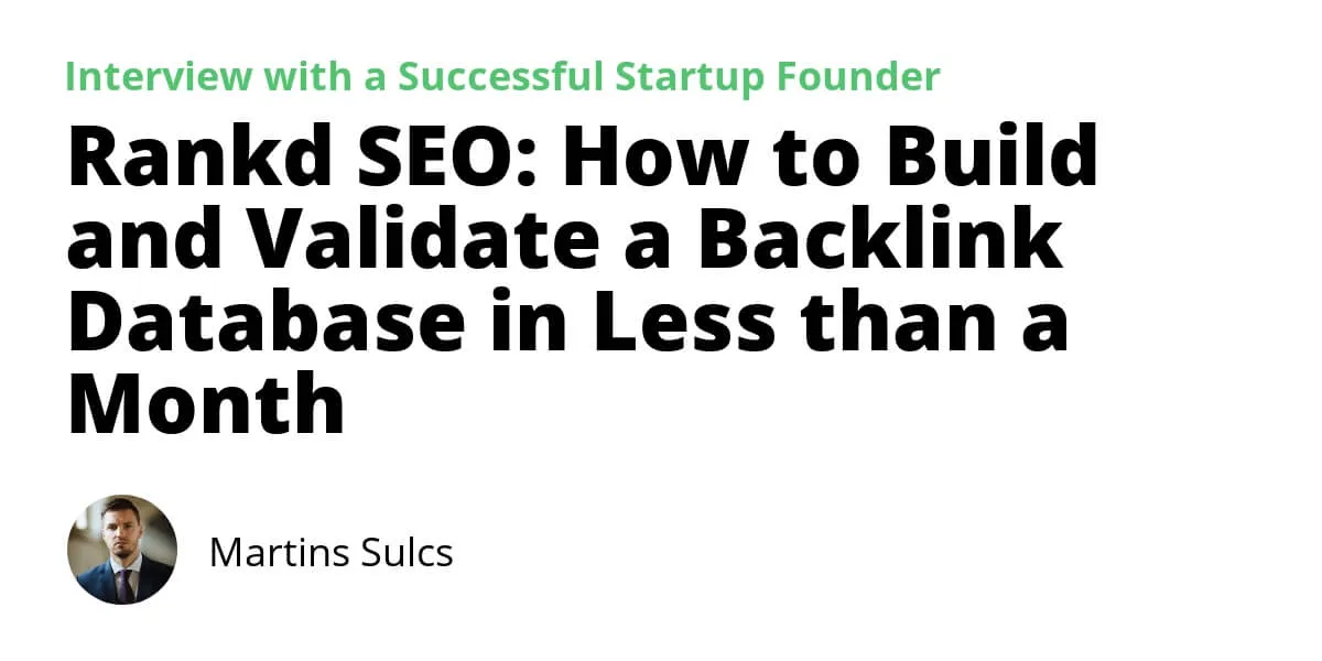 How to Build and Validate a Backlink Database in One Month
