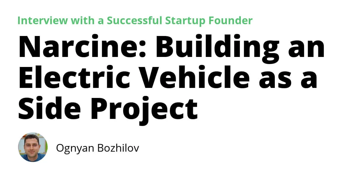 Narcine: Building an Electric Vehicle as a Side Project