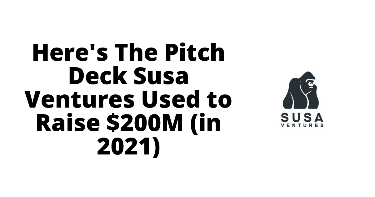 The Pitch Deck Susa Ventures Used to Raise $200M