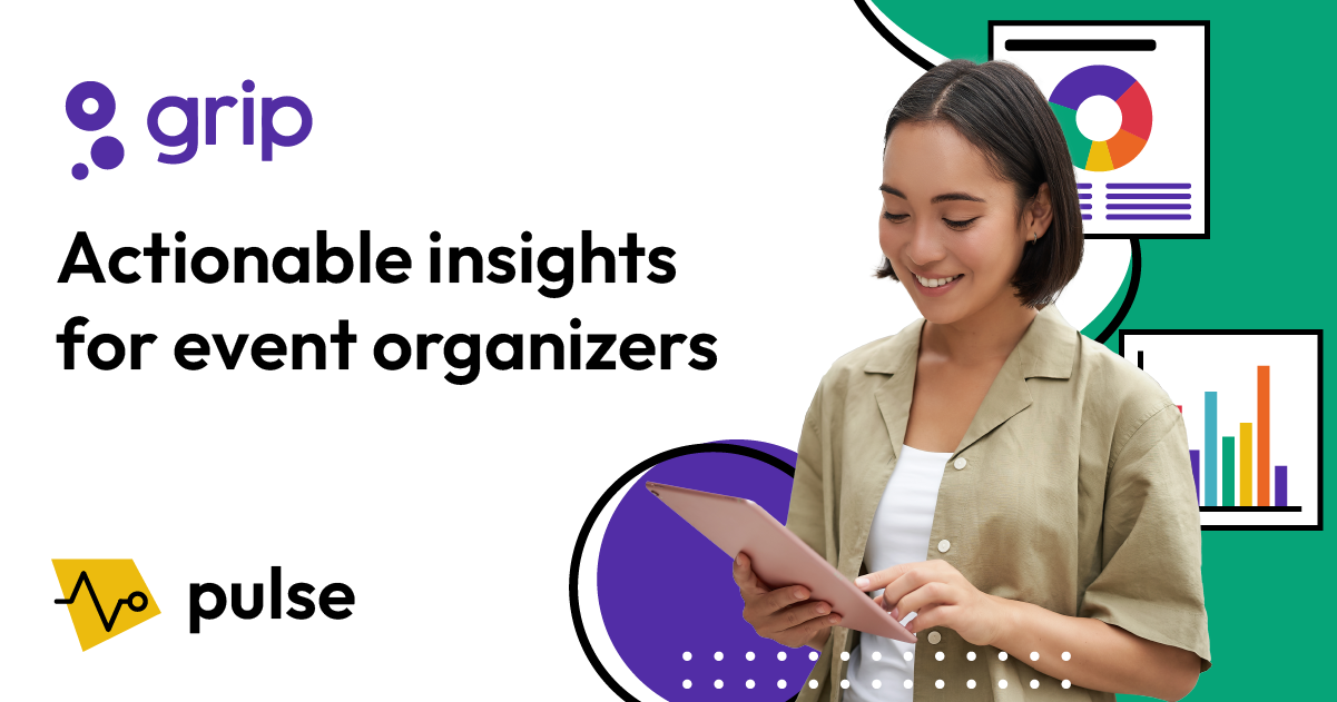 Actionable insights for event organizers with Insights by Grip