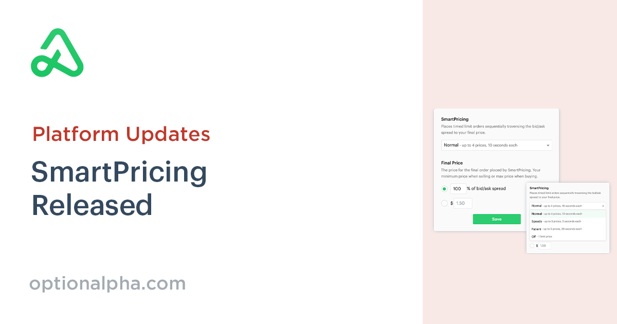 SmartPricing Released | Option Alpha Blog