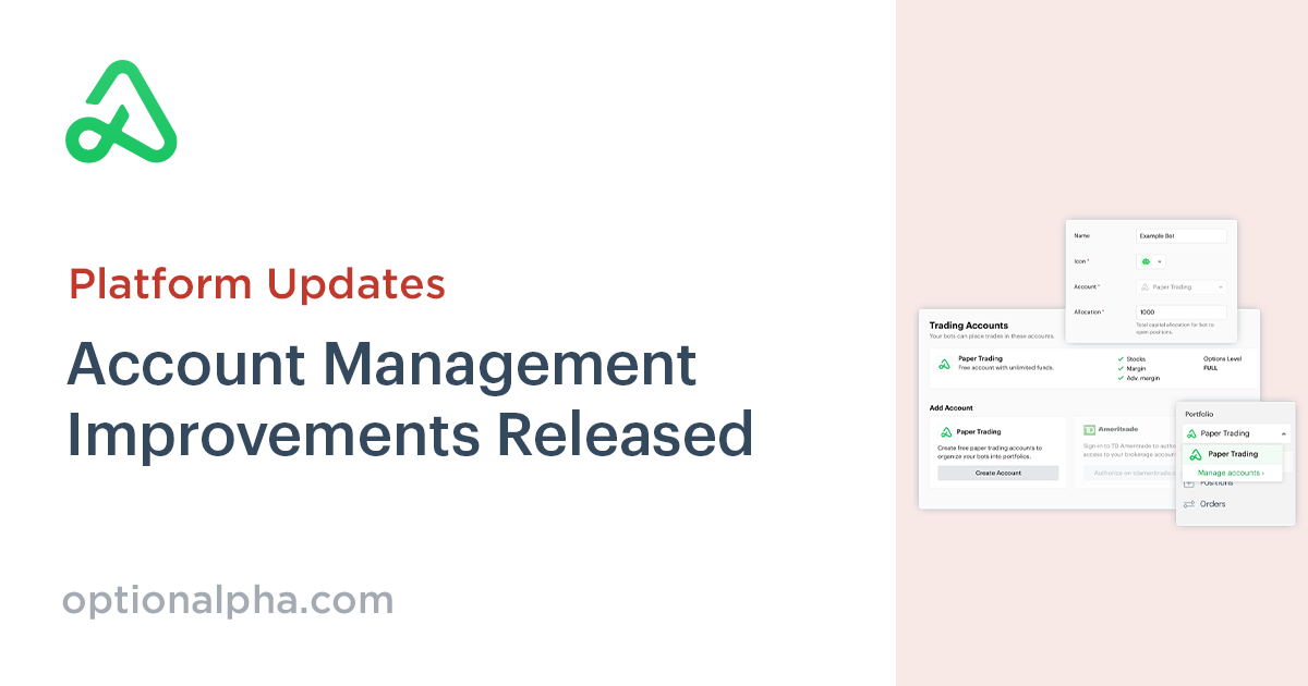 Account Management Improvements Released | Option Alpha Blog