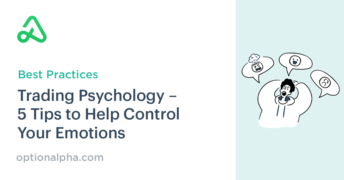 Trading Psychology – 5 Tips to Help Control Your Emotions