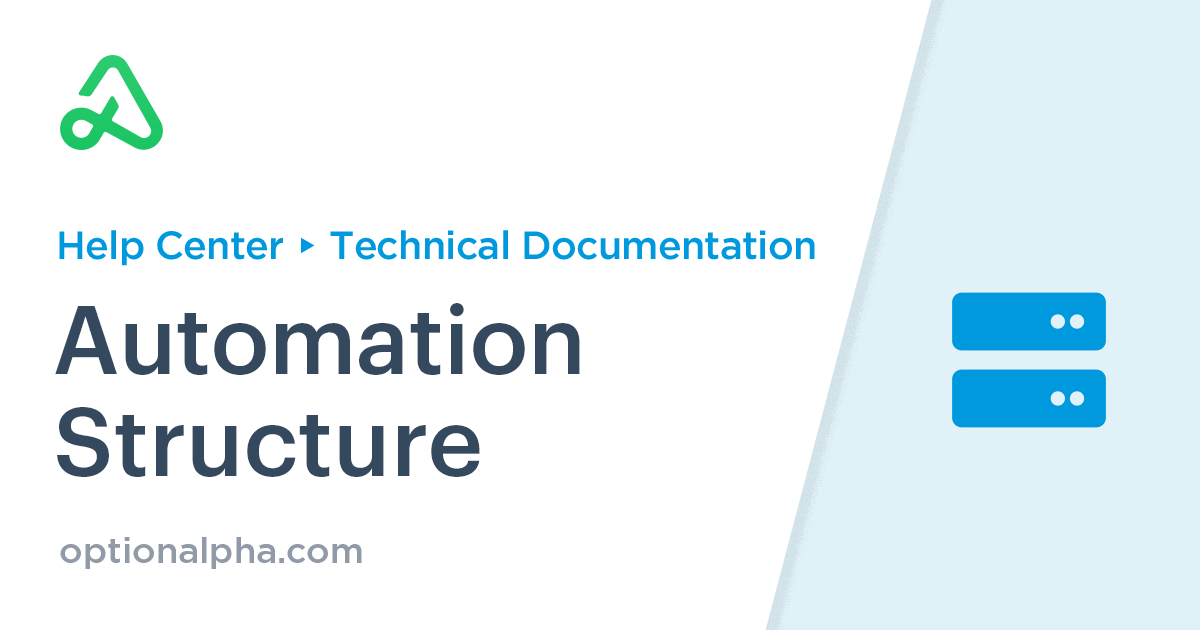 Automation Structure | Option Alpha
