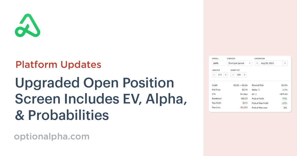 Upgraded Open Position Screen | Option Alpha
