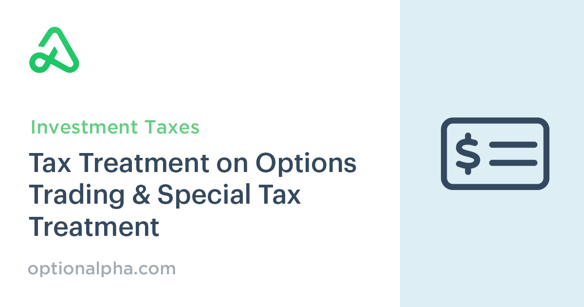 Taxes on Options Trading | Option Alpha