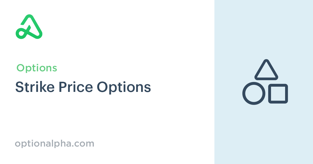 What is a Strike Price in Options? | Option Alpha