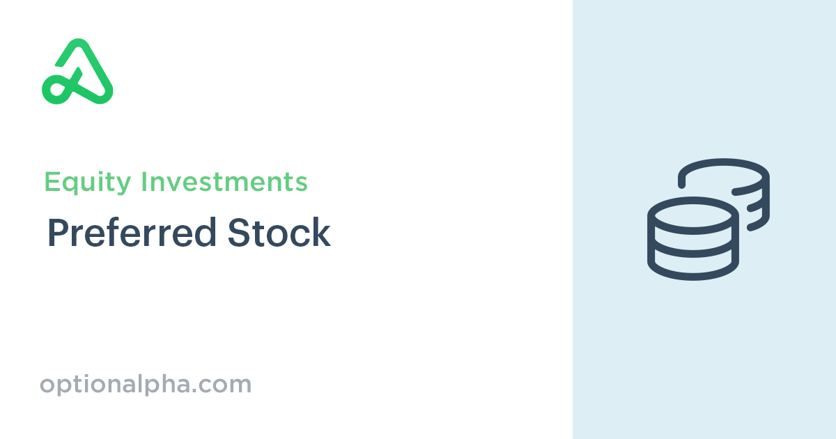 Preferred Stock [Intro] | Option Alpha