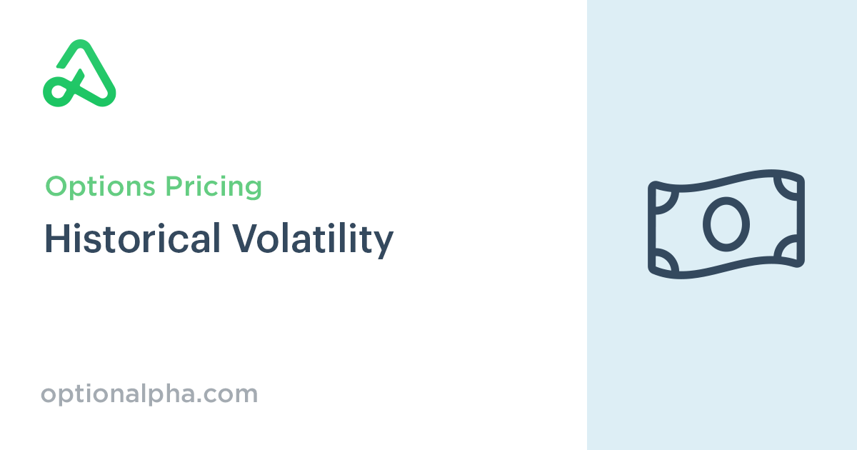 Historical Volatility | Option Alpha