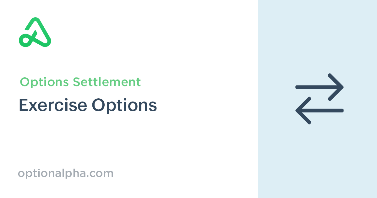 Exercising Options: How & When to Exercise Stock Options