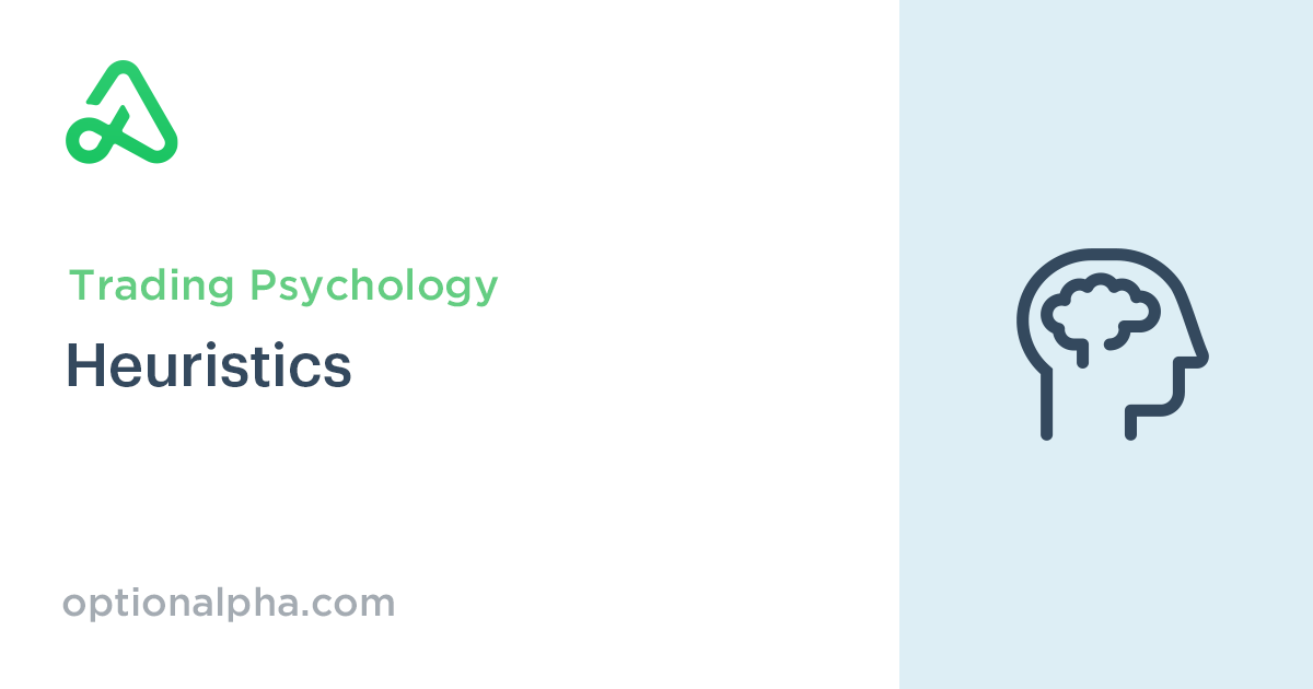 Heuristics Guide | Option Alpha