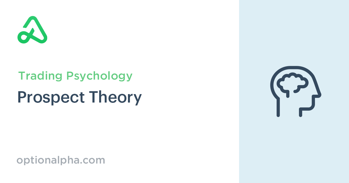 Prospect Theory Guide | Option Alpha