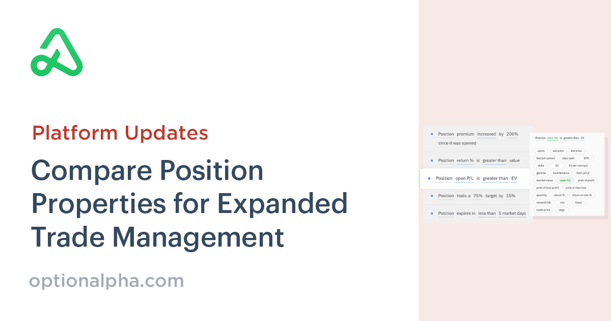 Compare Position Properties to Manage Trades