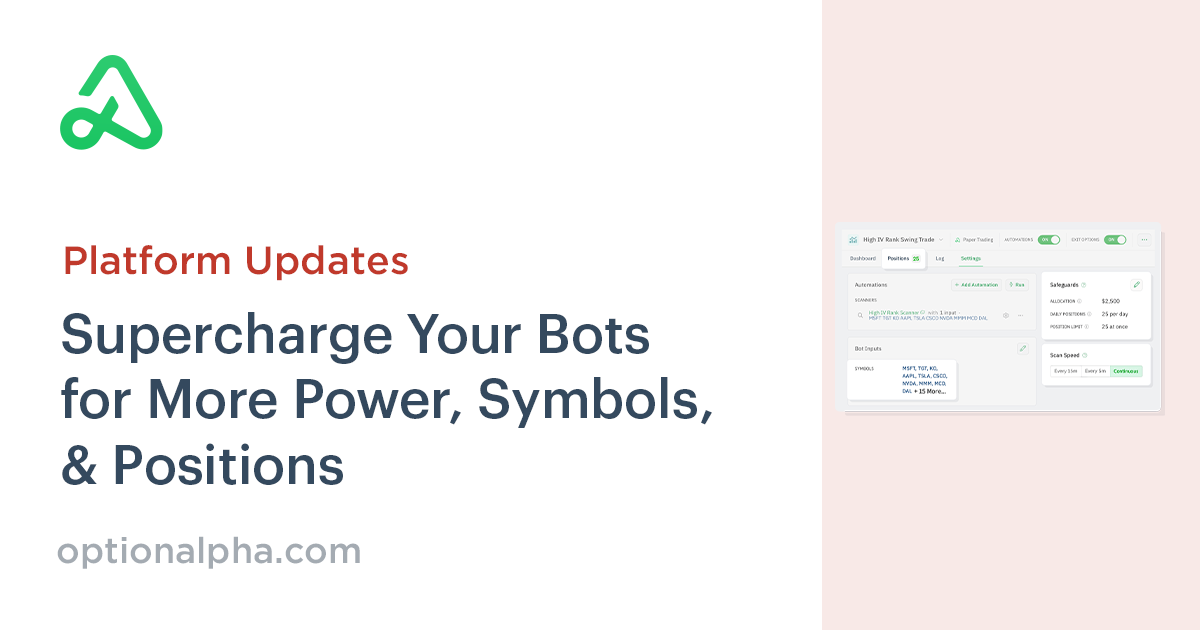 Bot Supercharging: More Symbols & Positions