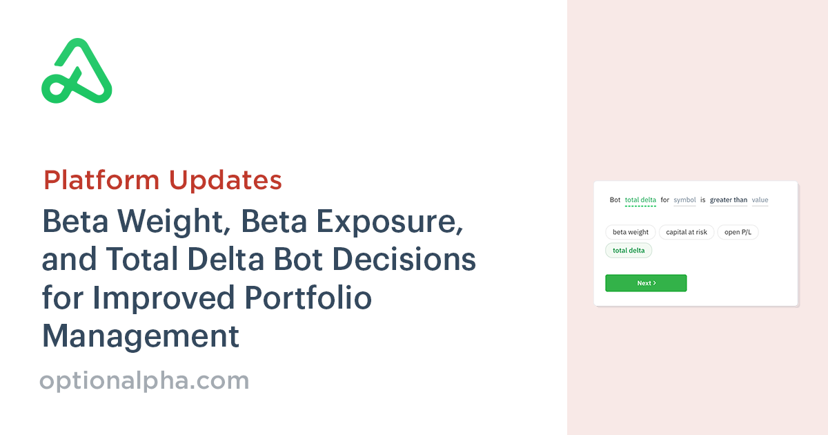 Beta & Delta Bot Decisions Improve Portfolio Management