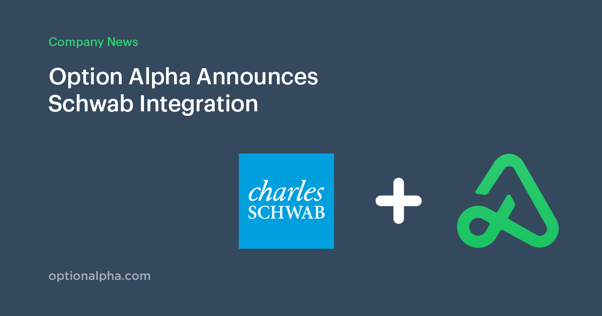 Option Alpha | Schwab Integration